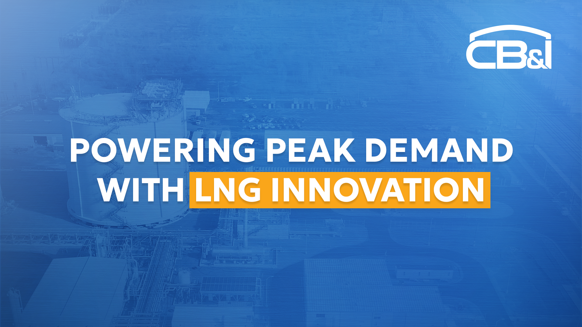 CB&I Awarded LNG Peak Shaver Storage Contract by We Energies - CB&I